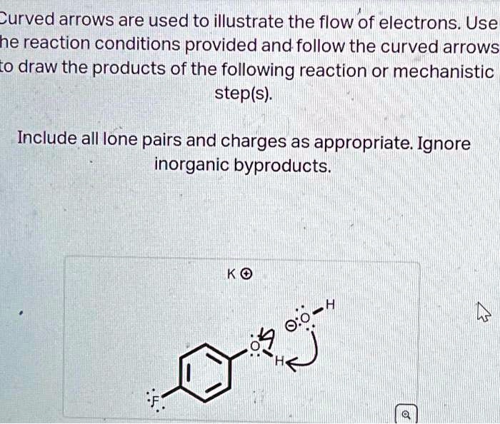 Text Curved Arrows Are Used To Illustrate The Flow Of Electrons Use