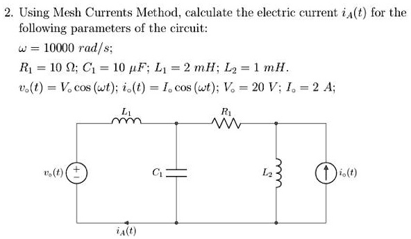 2 using mesh currents method calculate the electric current iat for the following parameters of ...