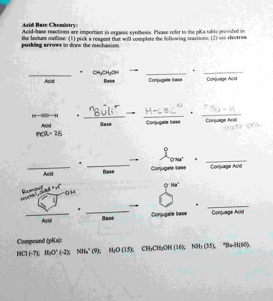 please answer the acid base reactions including the electron pushing ...