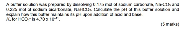 Solved A Buffer Solution Was Prepared By Dissolving 0 175 Mol Of