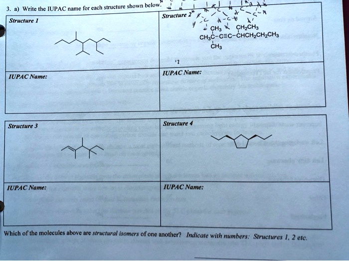 SOLVED: 3. a) Write the IUPAC name for each structure shown below ... SOLVED: 3. a) Write the IUPAC name for each structure shown below ...