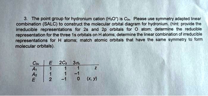 Solved The Point Group For The Hydronium Cation Ho Is C3v Please Use