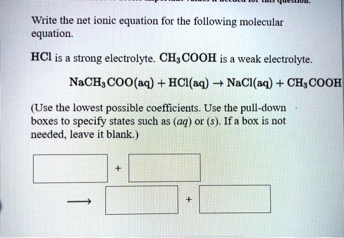 write the net ionic equation for the following molecular equation hcl ...