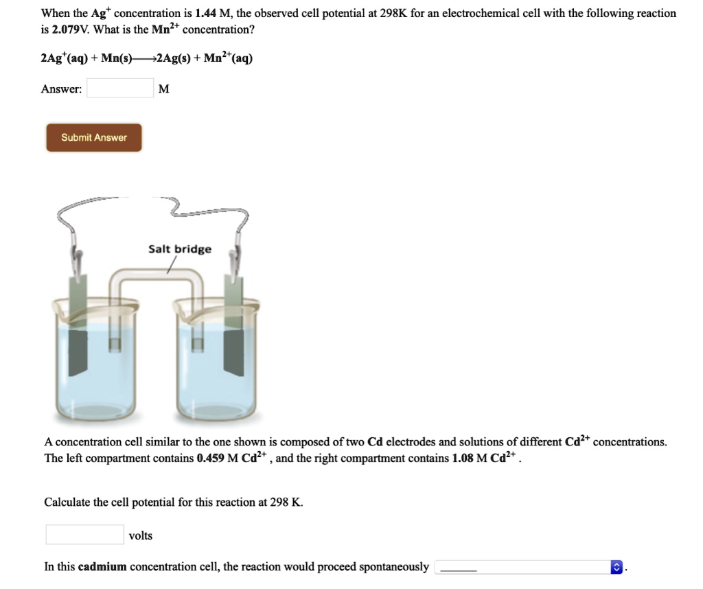 SOLVED: When the Agt concentration is 1.44 M, the observed cell ...