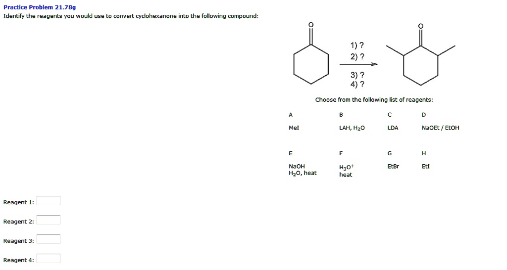Practice Problem 21.780 Identify the reagents vou would use to convert ...