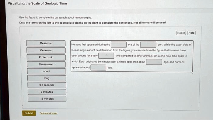 Visualizing the Scale of Geologic Time Use the figure to complete the ...