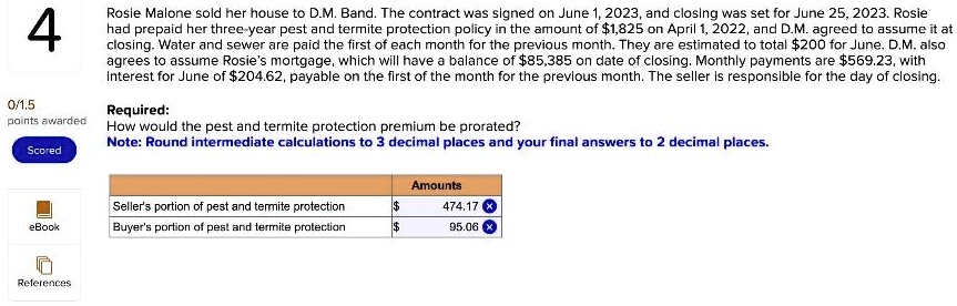 4 0/1.5 points awarded Scored Rosie Malone sold her house to D.M. Band ...