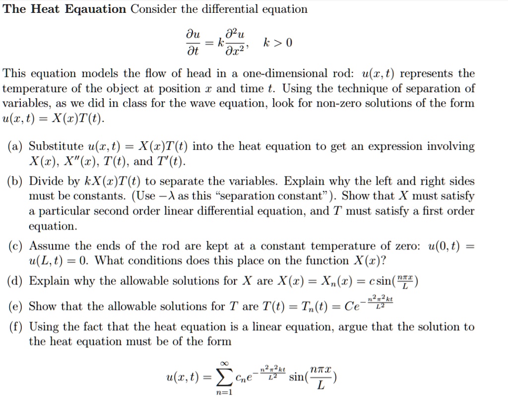 SOLVED: The Heat Eqauation Consider the differential equation du 02u =k ...