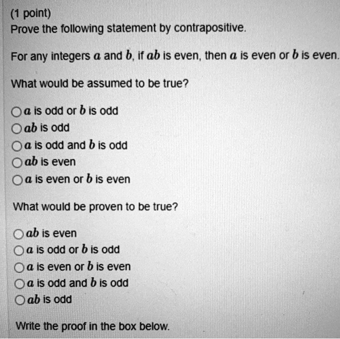 SOLVED: (1 point) Prove the following statement by contrapositive For ...