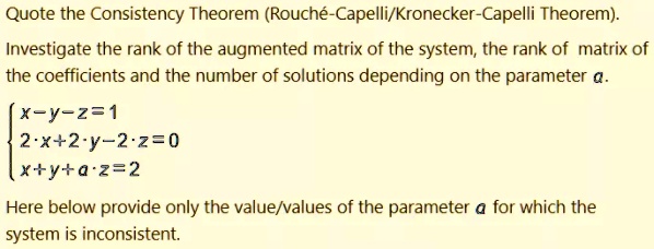 quote the consistency theorem rouche capellikronecker capelli theorem investigate the rank of ...