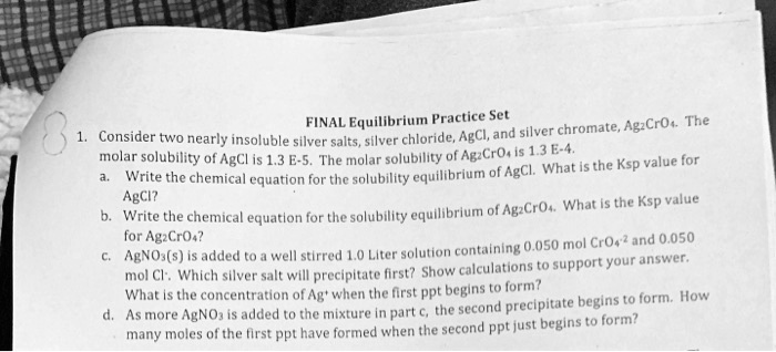 final equilibrium practice set agcl and silver chromate agcro4 the ...