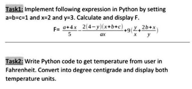 Solved Task 1 Implement The Following Expression In Python By Setting A B C 1 And X 2