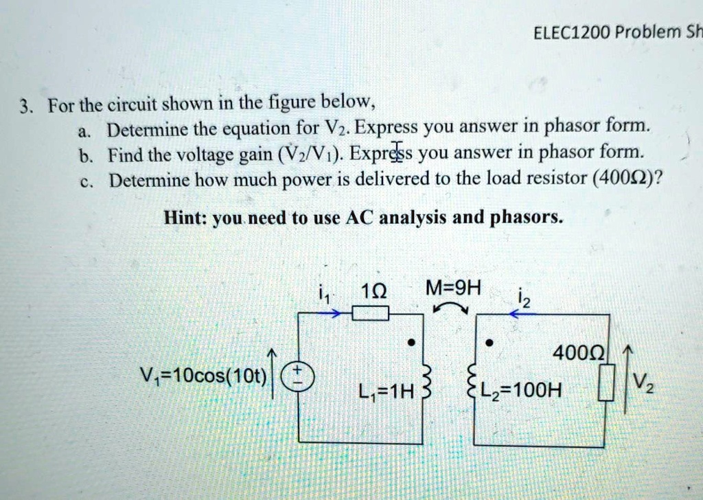 SOLVED: ELEC1200 Problem 3. For the circuit shown in the figure below, a. Determine the equation ...