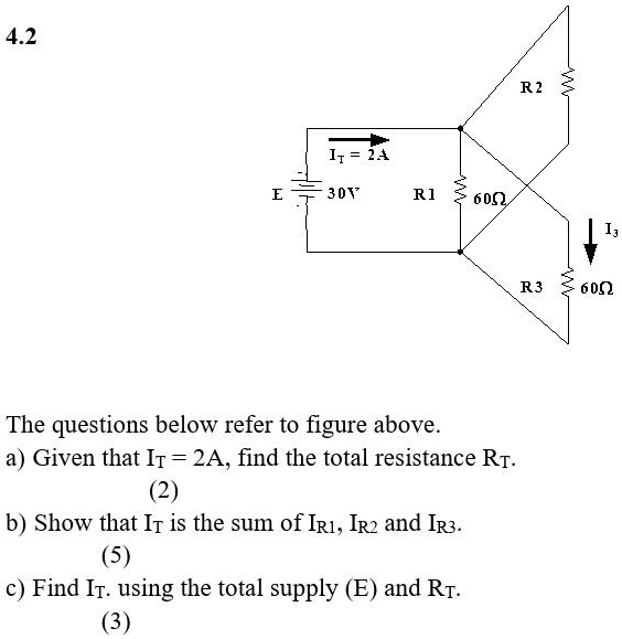 SOLVED: 4.2 R2 Ii = 24 30T7 Rl 6002 R3 6052 The questions below refer to the figure above. Given ...