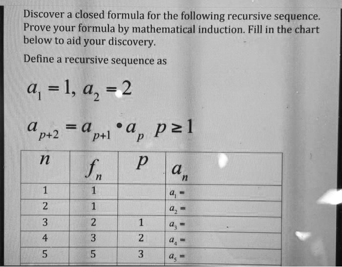 discover a closed formula for the following recursive sequence prove ...
