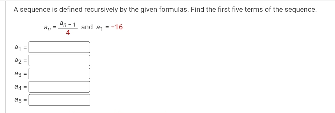Solved A Sequence Is Defined Recursively By The Given Formulas Find