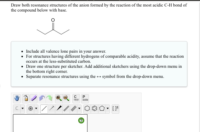 Draw both resonance structures of the anion formed by… - SolvedLib