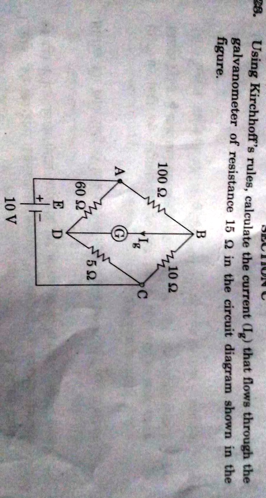 Solved Using Kirchhoffs Rules Calculate The Current Ig That Flows Through The Galvanometer