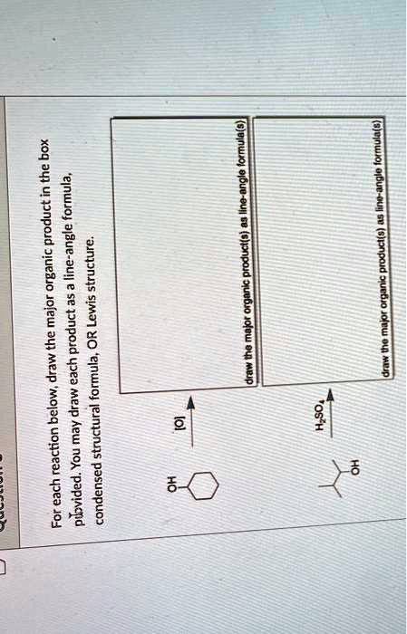 For each reaction below, draw the major organic product in the box ...