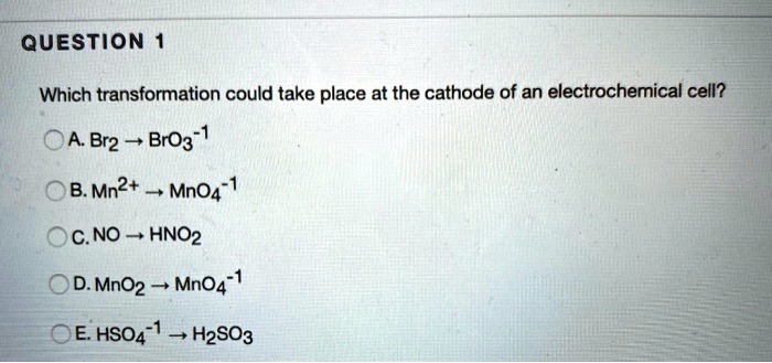 question which transformation could take place at the cathode of an ...