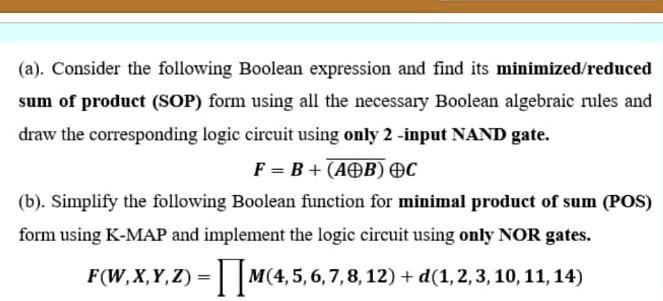 Solved A Consider The Following Boolean Expression And Find Its Minimized Reduced Sum Of 4342