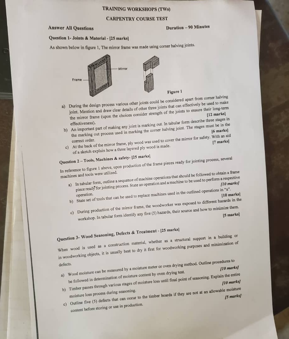 TRAINING WORKSHOPS (TWs) CARPENTRY COURSE TEST Answer All Questions ...