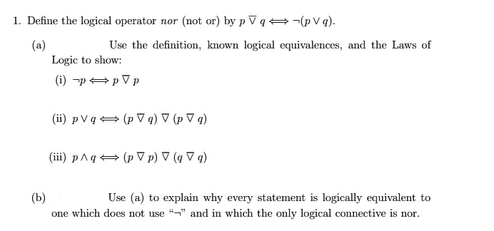 SOLVED: Define the logical operator nor (not or) by p V q