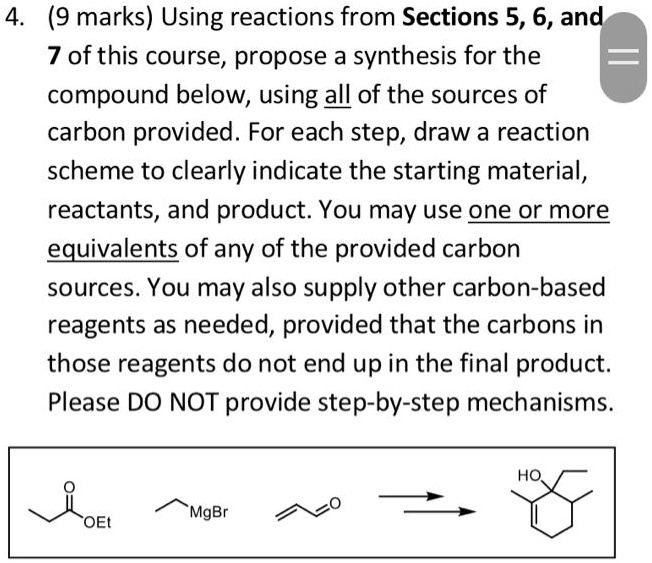 4 9 marks using reactions from sections 56and 7 ofthis course propose a ...