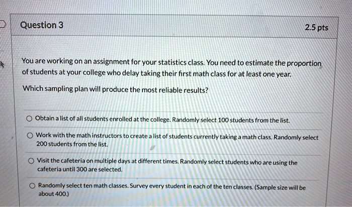 question 3 25 pts you are working on an assignment for your statistics ...