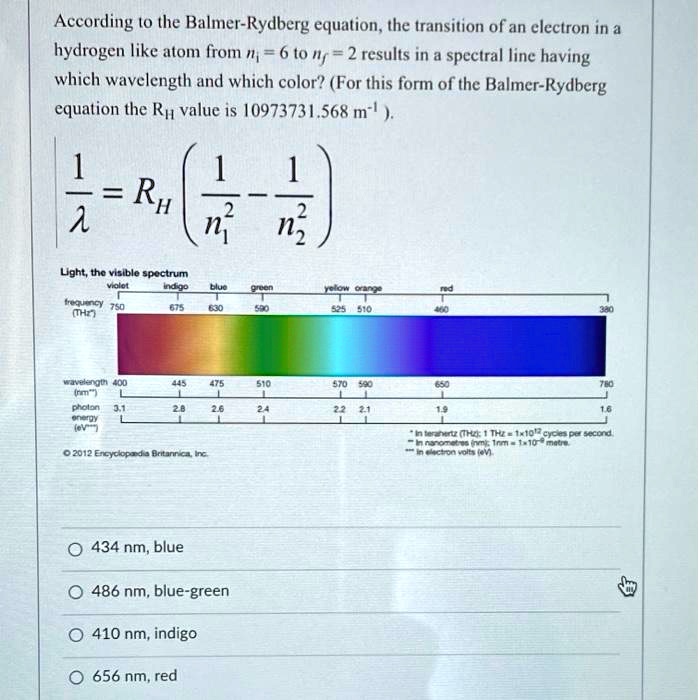 SOLVED: According to the Balmer-Rydberg equation, the transition of an ...