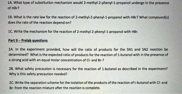 1A. What type of substitution mechanism would 2-methyl-2-phenyl-1 ...