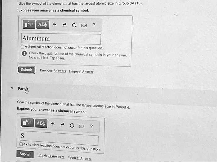 Give the symbol of the element that has the largest atomic size in ...