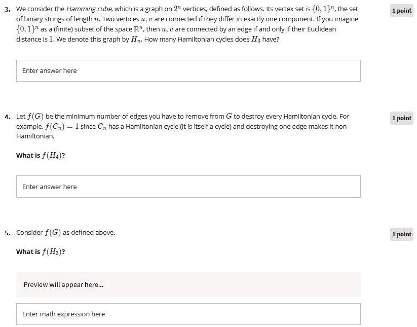 3. We consider the Hamming cube, which is a graph on 2^n vertices, defined as follows. Its ...