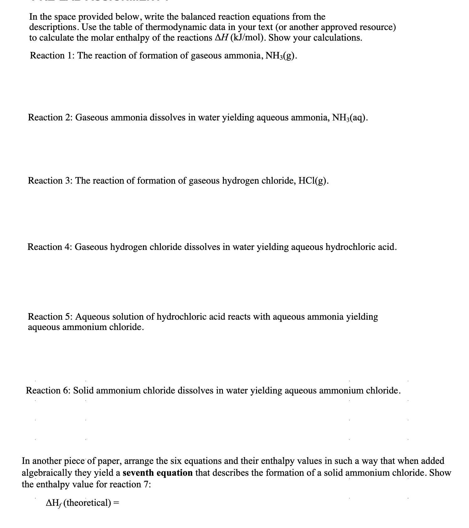 SOLVED: In the space provided below, write the balanced reaction equations from the descriptions ...