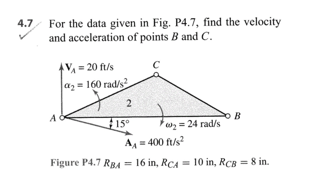 SOLVED: For the data given in Fig. P4.7, find the velocity and ...