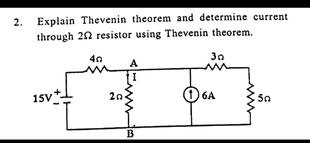explain thevenin theorem and determine current through 2omega resistor ...