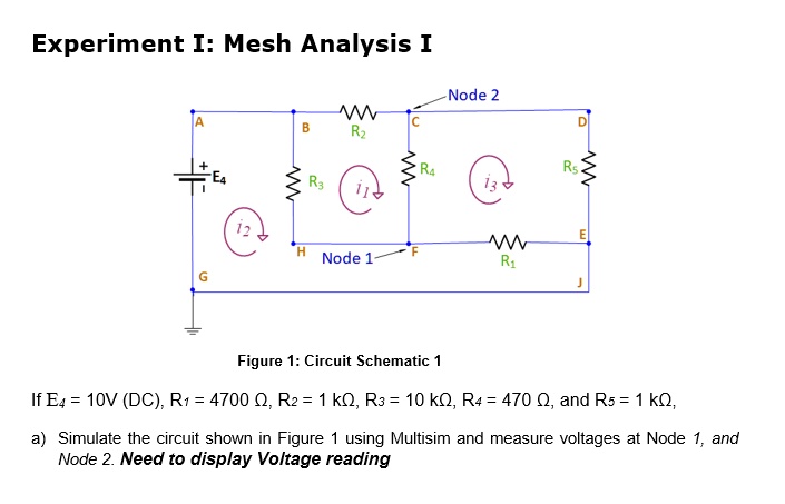 experiment i mesh analysis i node 2 r2 wm r1 figure 1 circuit schematic 1 ife10vdcr4700 qr1 ...