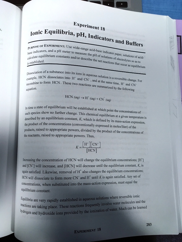 SOLVED: Experiment 18: Ionic Equilibria, pH, Indicators, and Buffers PURPOSE OF EXPERIMENT: Use ...