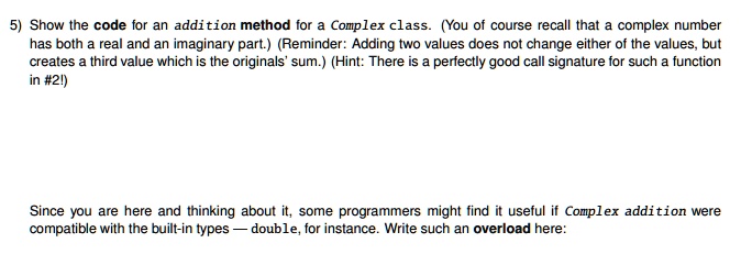 VIDEO solution: Show the code for an addition method for a Complex ...