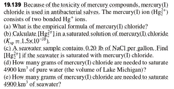 SOLVED:19.139 Because of the toxicity of mercury compounds, mercury ...