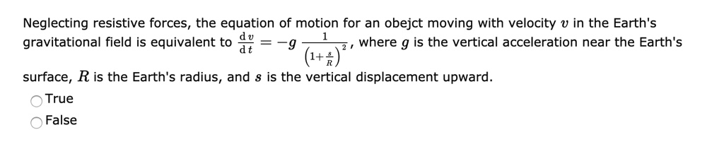 SOLVED: Neglecting resistive forces, the equation of motion for an ...