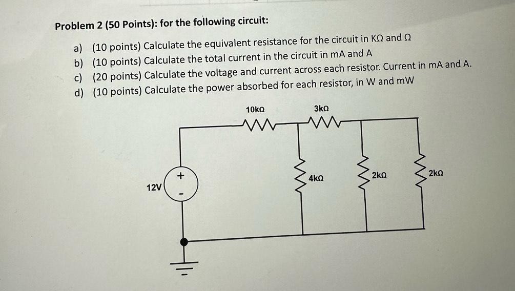 Problem 2 (50 Points): for the following circuit: a) (10 points) Calculate the equivalent ...