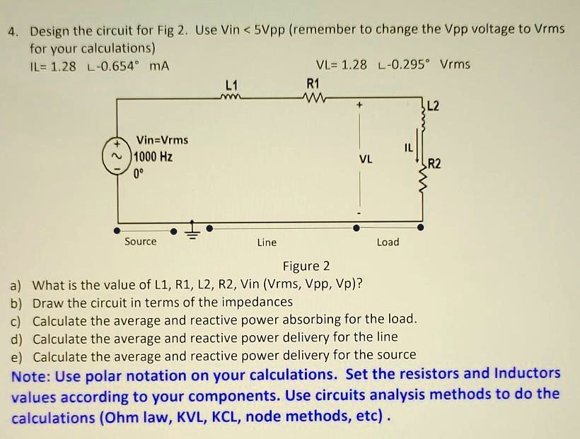 4. Design the circuit for Fig 2. Use Vin