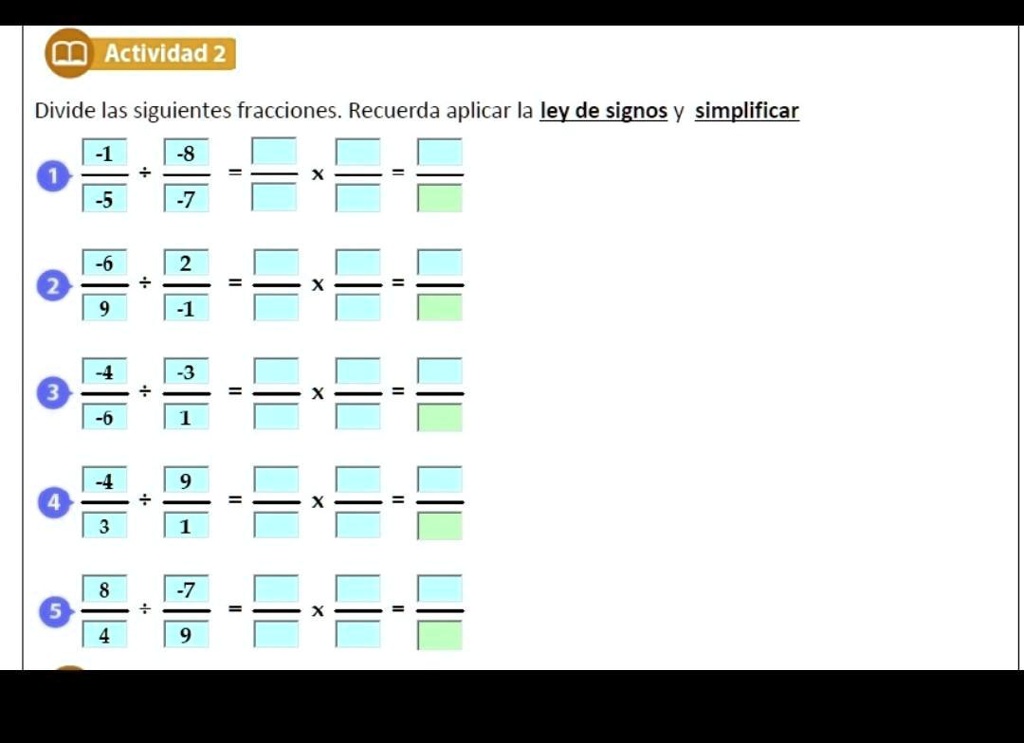 SOLVED: divide las siguientes fracciónes recuerda aplicar la ley de ...