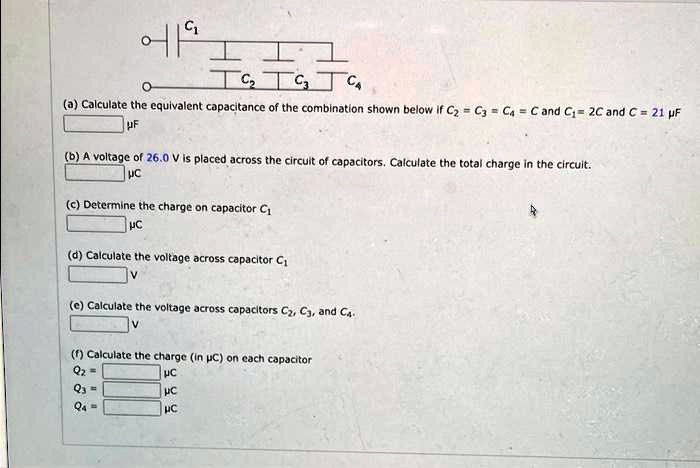 SOLVED: aCalculate the equivalent capacitance of the combination shown below if C=G=C4=Cand C ...