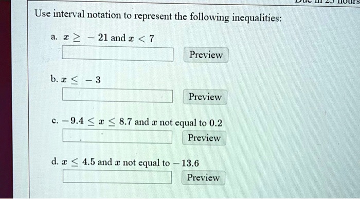 tou use interval notation to represent the following inequalities i 21 and 7 preview 6 3 preview ...