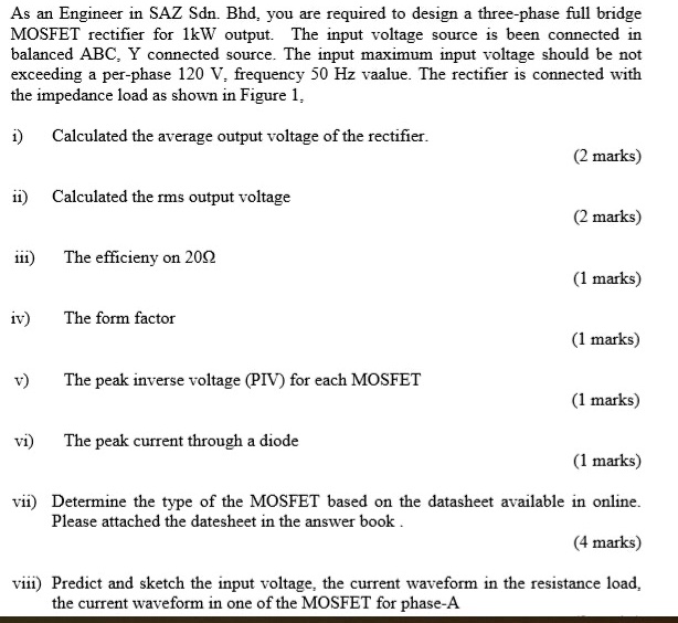 As an Engineer in SAZ Sdn. Bhd, you are required to design a three ...