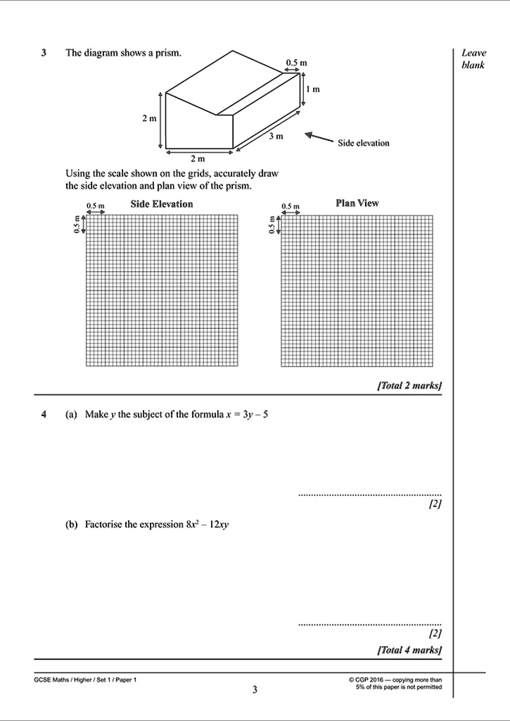 SOLVED: The diagram shows a prism. Leave blank Side elevation 2 m Using ...