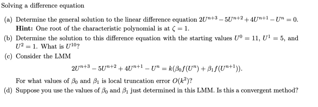 SOLVED: Solving a difference equation (a) Determine the general ...