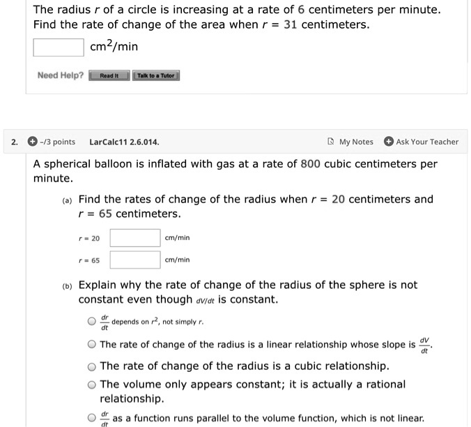SOLVED:The radius r of a circle is increasing at a rate of 6 centimeters per minute Find the ...